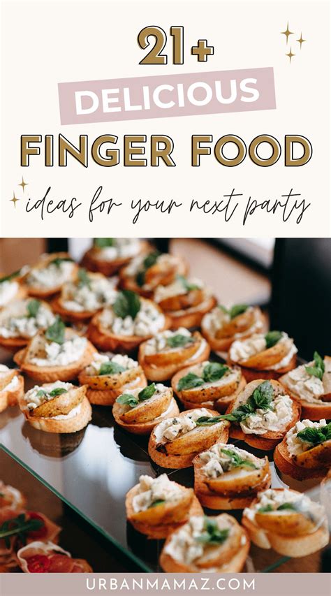21 Best Finger Food Ideas To Serve At Your Next Party Banquet Food