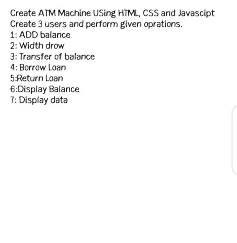 Solved Create ATM Machine Using HTML CSS And Javascipt Chegg