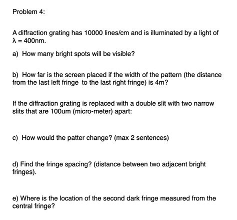 Solved Problem 4 A Diffraction Grating Has 10000 Lines Cm