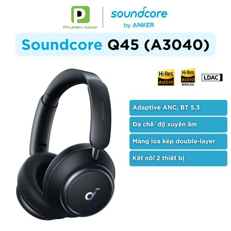 Tai Nghe True Wireless chính hãng Anker Soundcore A3040 Space Q45 Hi ...