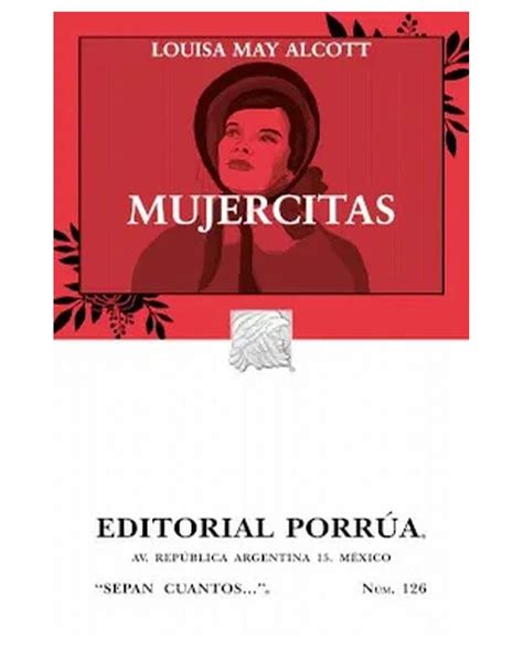 Libro Mujercitas Editorial Porrúa Louisa May Alcott
