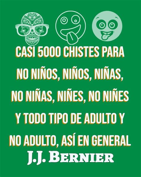 Casi 5000 chistes para no niños niños niñas no niñas niñes no
