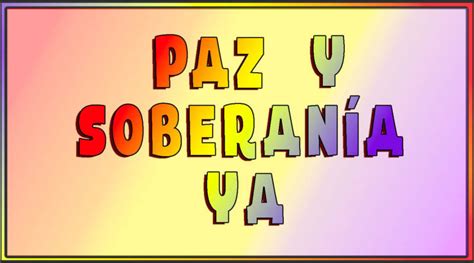 PAZ Y SOBERANÍA YA Hojas de Debate