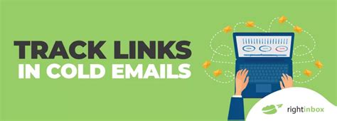 How To Track Links In Cold Emails Safely In 2023