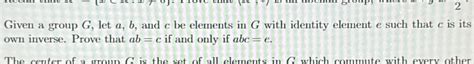 given a group g let a b and c be elements in g with