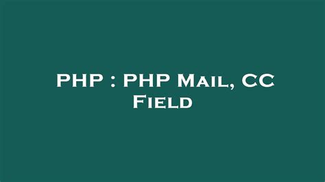 Php Php Mail Cc Field Youtube