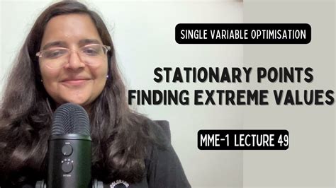Lecture Single Variable Optimisation Stationary Points Extreme Points Mme Sem