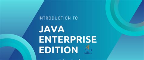 Introduction To Java Enterprise Edition Dev Community