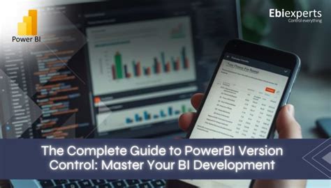 The Complete Guide To Powerbi Version Control Master Your Bi