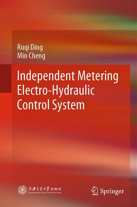 Independent Metering Electro Hydraulic Control System Br
