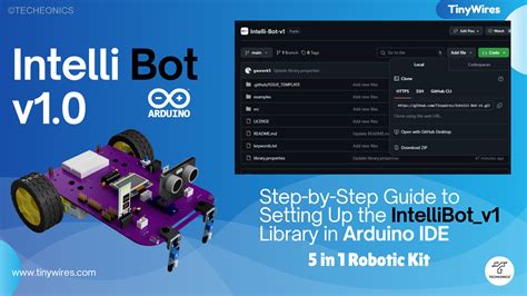 Guide To Setting Up The IntelliBot V1 Library In Arduino IDE Techeonics