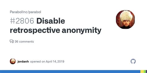 Disable Retrospective Anonymity · Issue 2806 · Parabolinc Parabol · Github