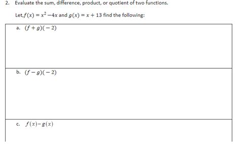 Solved 2 Evaluate The Sum Difference Product Or Quotient