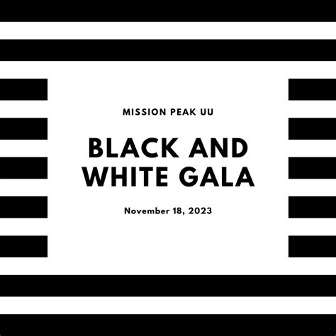 Black And White Gala November 18 2023 Mission Peak Unitarian