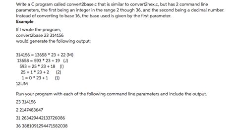 Solved Write A C Program Called Convert Base C That Is Chegg