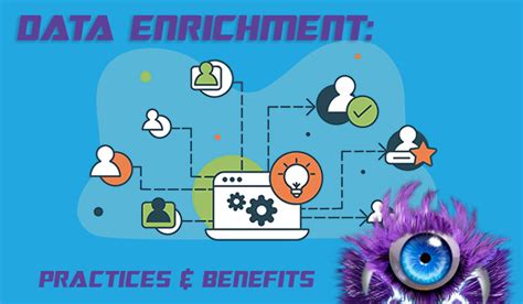 Data Enrichment Practices Benefits Email Verification List