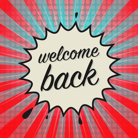 Welcome Back Illustrations Royalty Free Vector Graphics And Clip Art