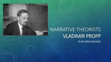 Vladimir Propp Character Type Theory Ppt