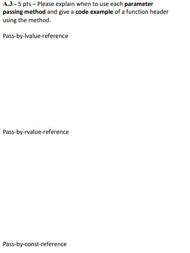 Solved A3 5 Pts Please Explain When To Use Each Parameter