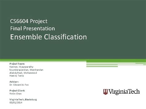 Cs 6604 Project Final Presentation Ensemble Classification Project
