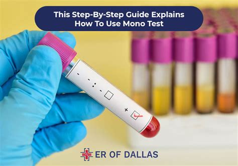 How To Use Mono Test Guide Er Of Dallas