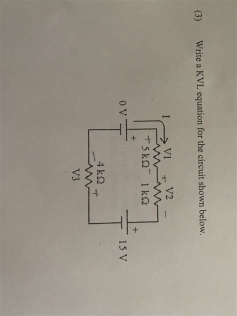 Solved 3 Write A KVL Equation For The Circuit Shown Below Chegg Com