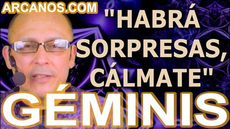 ♊️geminis Tarot♊️ Habrá Sorpresas Reacciona Con Calma 😱 Arcanoscom
