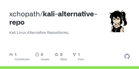 GitHub Xchopath Kali Alternative Repo Kali Linux Alternative Repositories