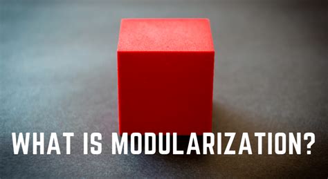 What Is Modularization Use It In Programming And For Focus Coding Cris