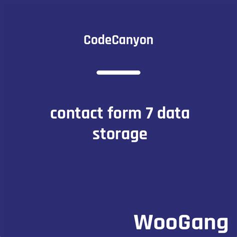 Contact Form 7 Data Storage Woogang