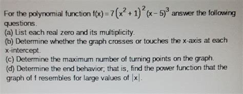 solved for the polynomial function f x 7 x2 1 2 x−5 3