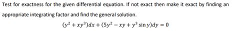Solved Test For Exactness For The Given Differential