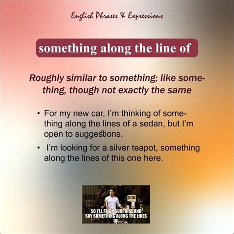 English Idioms And Phrases Something Along The Line Of Idioms And