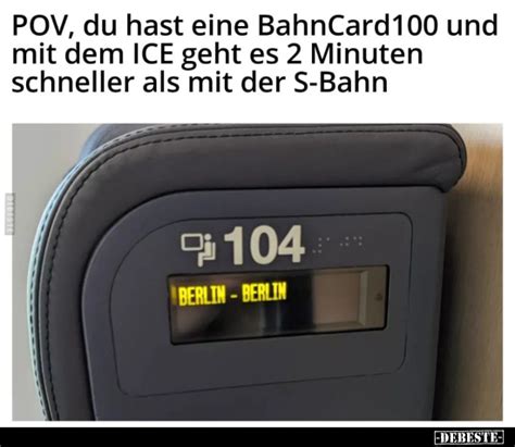 POV Du Hast Eine BahnCard100 Und Mit Dem ICE Geht Es 2 Minuten