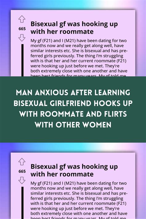 Man Anxious After Learning Bisexual Girlfriend Hooks Up With Roommate And Flirts With Other