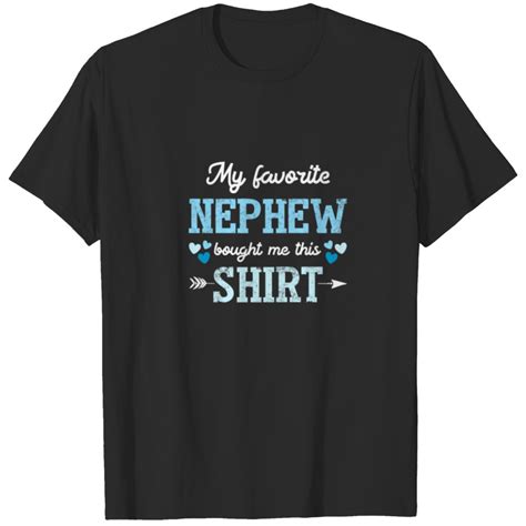 My Favorite Nephew Bought Me This Cute T Shirt Sold By Geoff Lewis