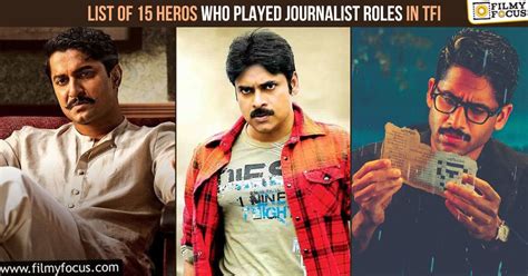 List Of 15 Heros Who Played Journalist Roles In Tfi Filmy Focus