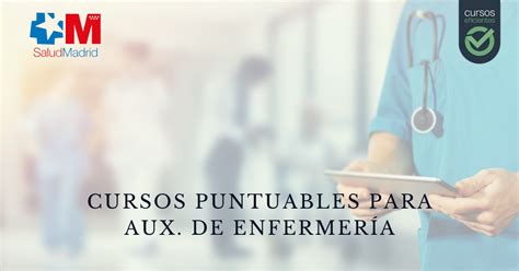 139 Qué cursos son puntuables para Auxiliar de Enfermería TCAE del