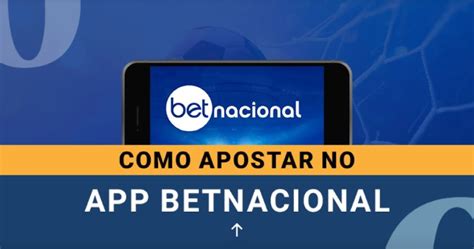 Aplicativo De Apostas Betnacional Seu Guia Para Apostas Vencedoras