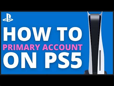 How To Set Your PS5 Account As Primary Console Sharing Offline Play