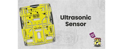 Ultrasonic Sensor Ultrasonic Sensor