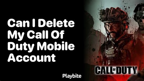 Can I Delete My Call Of Duty Mobile Account Playbite