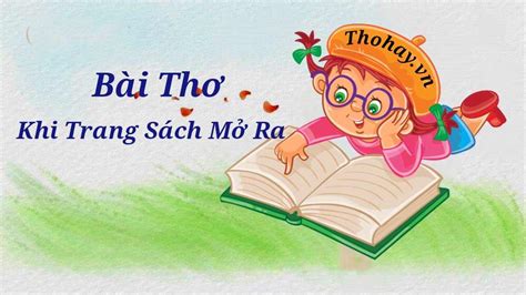 Bài Thơ Khi Trang Sách Mở Ra ️️nội Dung Hình Ảnh Giáo Án