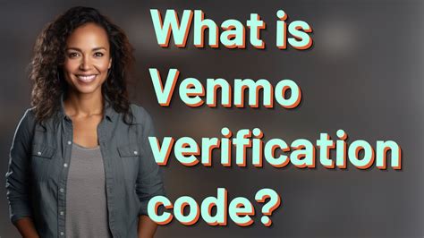 What Is Venmo Verification Code Youtube