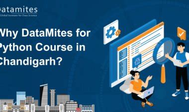 Why DataMites For Python Course In Gurgaon DataMites Offical Blog