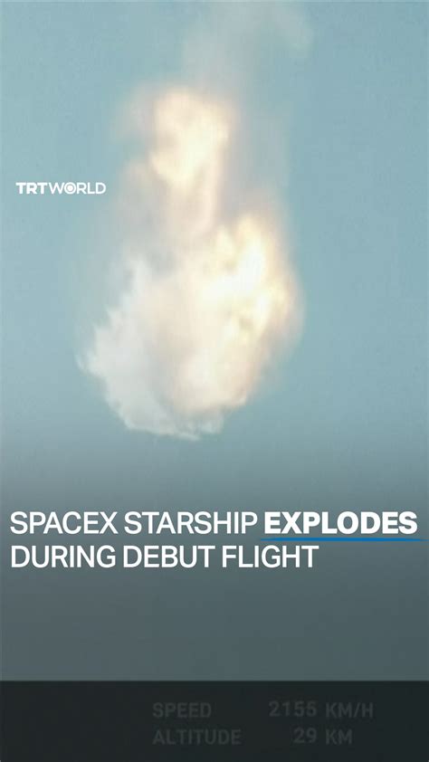 Elon Musks Spacex Starship The Worlds Biggest Rocket Exploded Four