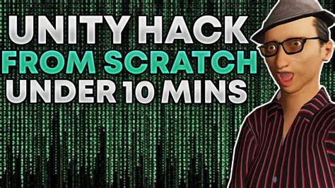 Unity Hack From Scratch Using C Youtube