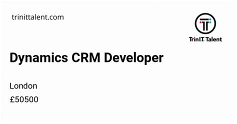 Trinit Talent On Linkedin Dynamics Crm Developer Trinit Talent
