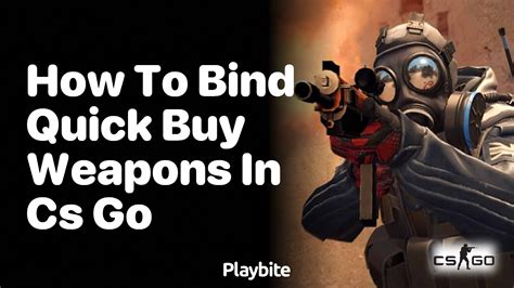 How To Bind Quick Buy Weapons In Csgo Playbite