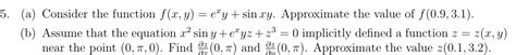 solved a ﻿consider the function f x y exy sinxy
